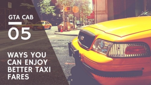 5 Ways You Can Enjoy Better Taxi Fares